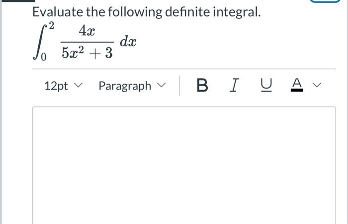 Solved Evaluate the following definite integral. | Chegg.com