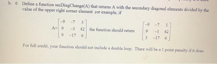 Solved 6. The principal diagonal of a square matrix is the | Chegg.com