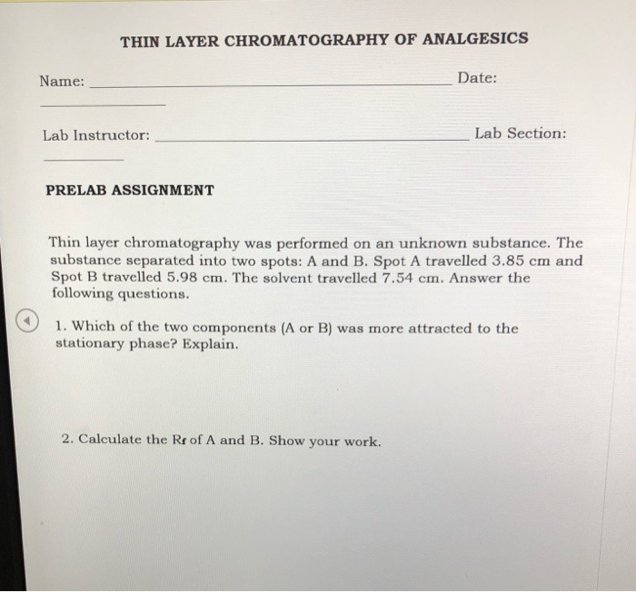 Solved THIN LAYER CHROMATOGRAPHY OF ANALGESICS Name: Date: | Chegg.com