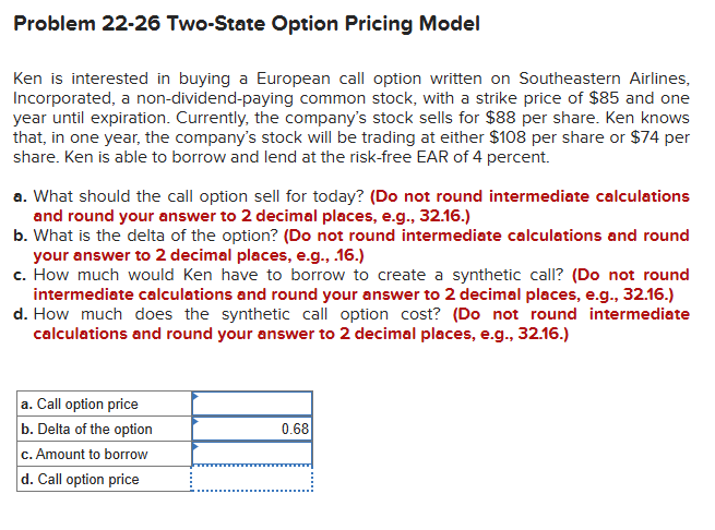Solved Problem 22-26 ﻿Two-State Option Pricing ModelKen is | Chegg.com