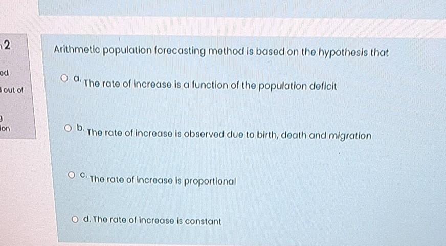 Solved 2 Arithmetic population forecasting method is based | Chegg.com