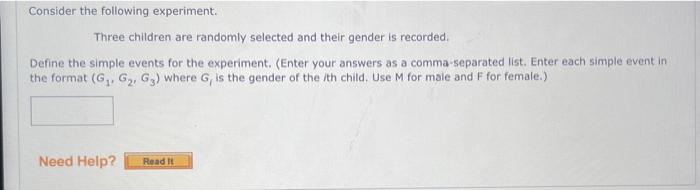 Solved Consider the following experiment. Three children are | Chegg.com