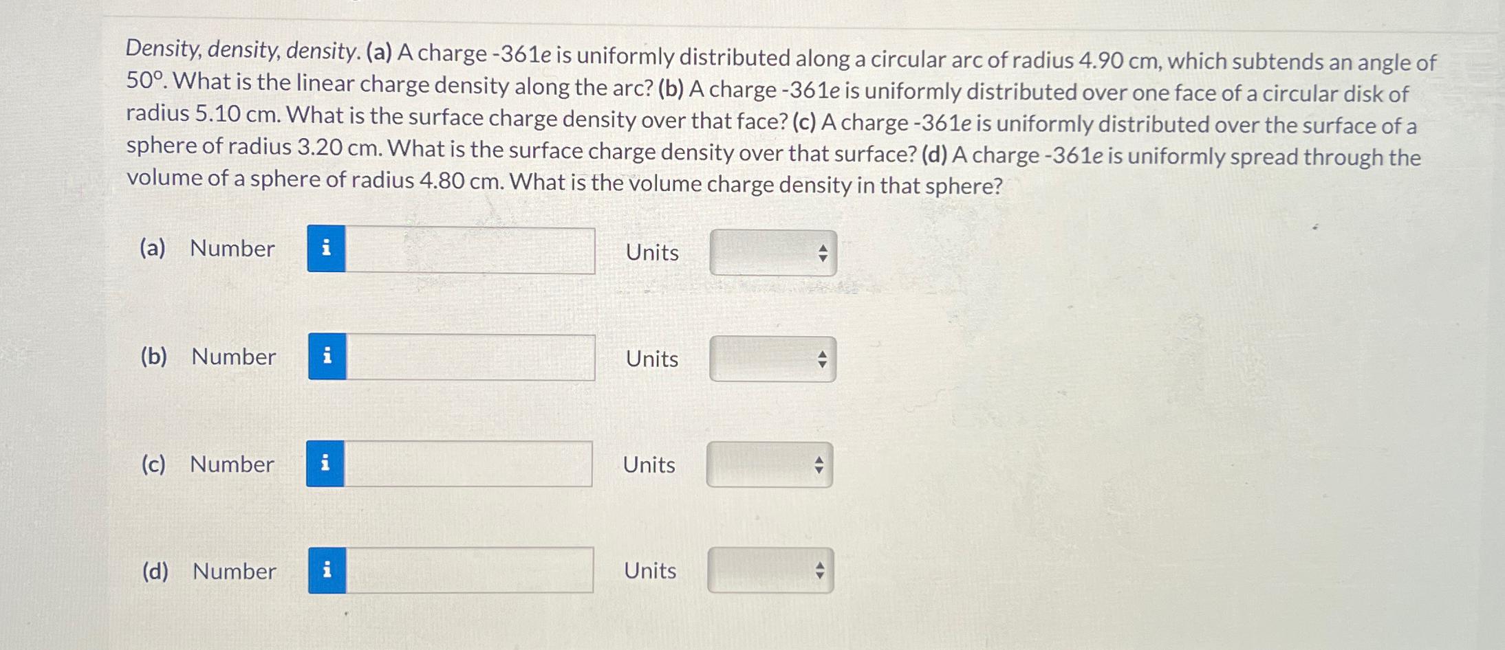 Solved Density, density, density. (a) ﻿A charge - 361 ﻿e is | Chegg.com