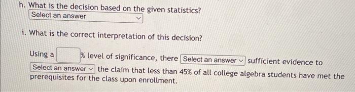 Solved Une instructor claims that less than 45% of all | Chegg.com