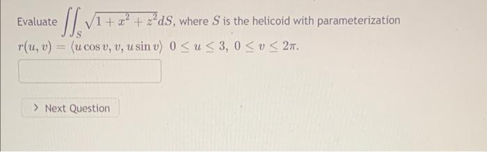 Solved Evaluate Sl.v1+d? + 1 + xº + 2 ds, where S is the | Chegg.com