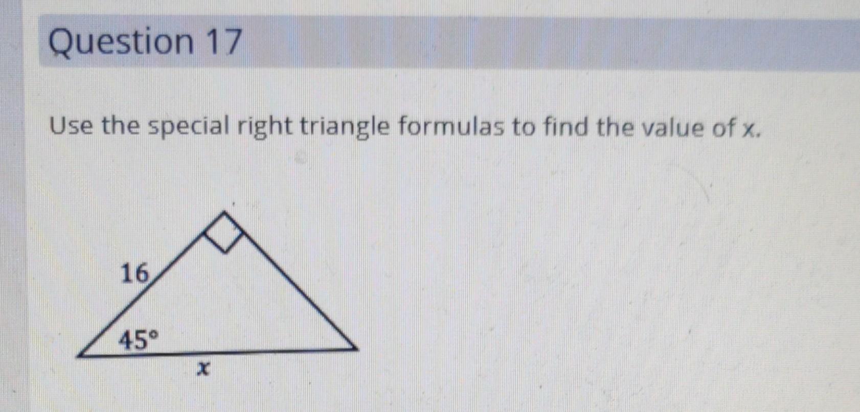 Solved Use the special right triangle formulas to find the | Chegg.com