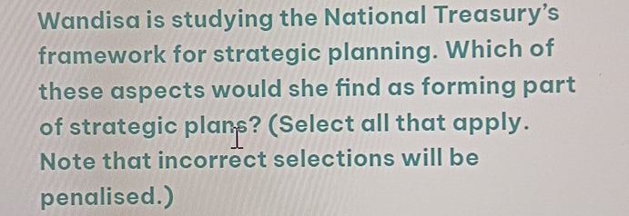 Solved Wandisa is studying the National Treasury's framework | Chegg.com