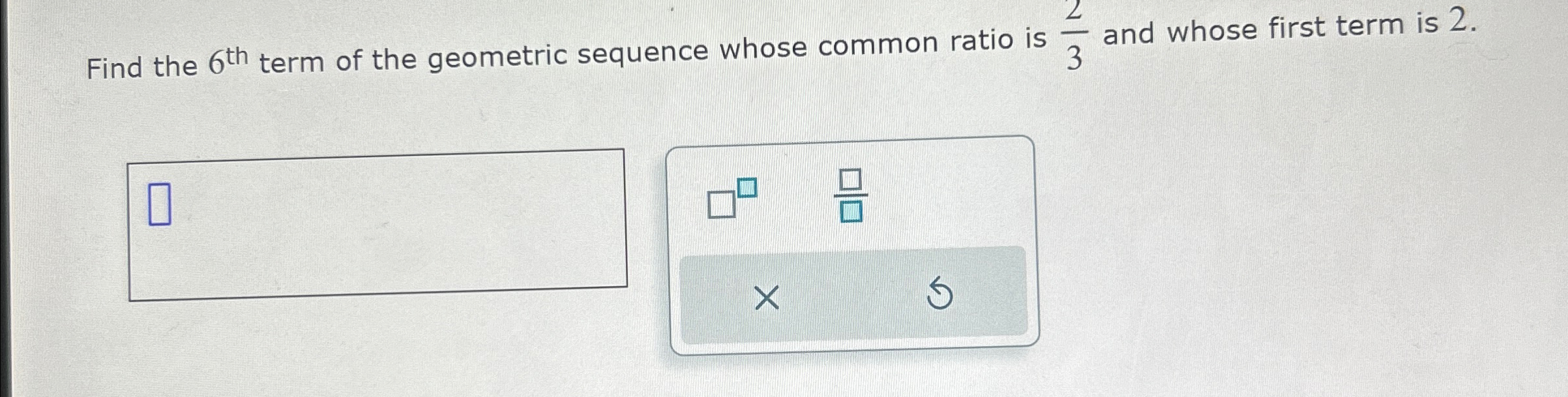 Solved Find the 6th ﻿term of the geometric sequence whose | Chegg.com