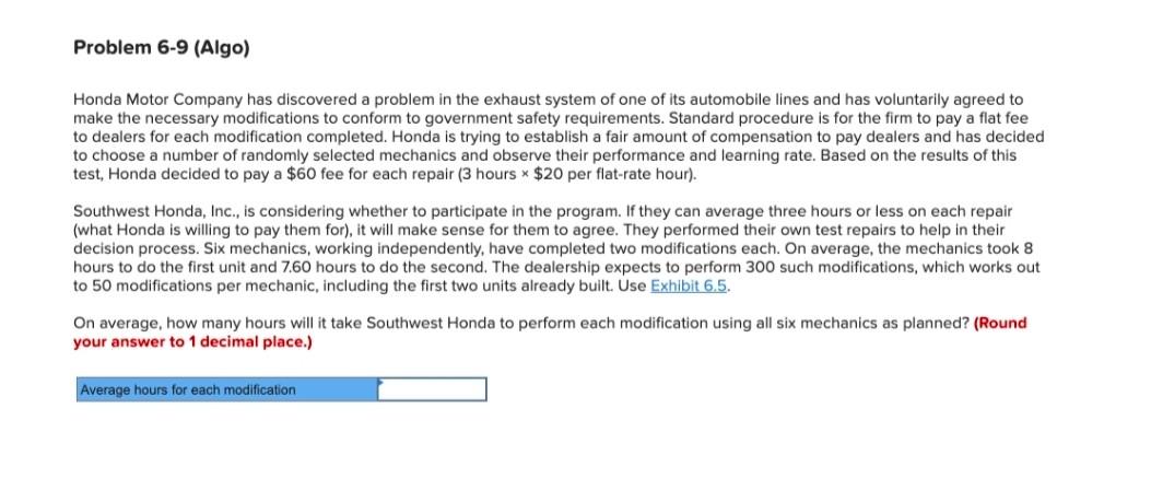 Solved Honda Motor Company has discovered a problem in the | Chegg.com
