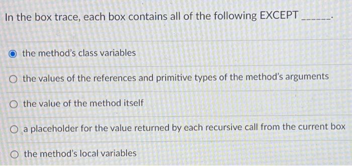 Solved In the box trace, each box contains all of the | Chegg.com