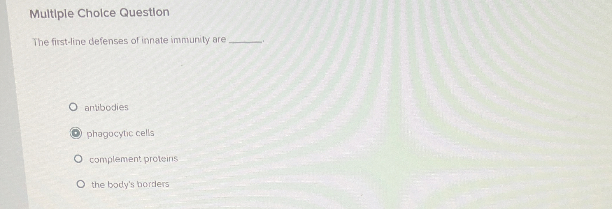 Solved Multiple Cholce QuestionThe first-line defenses of | Chegg.com