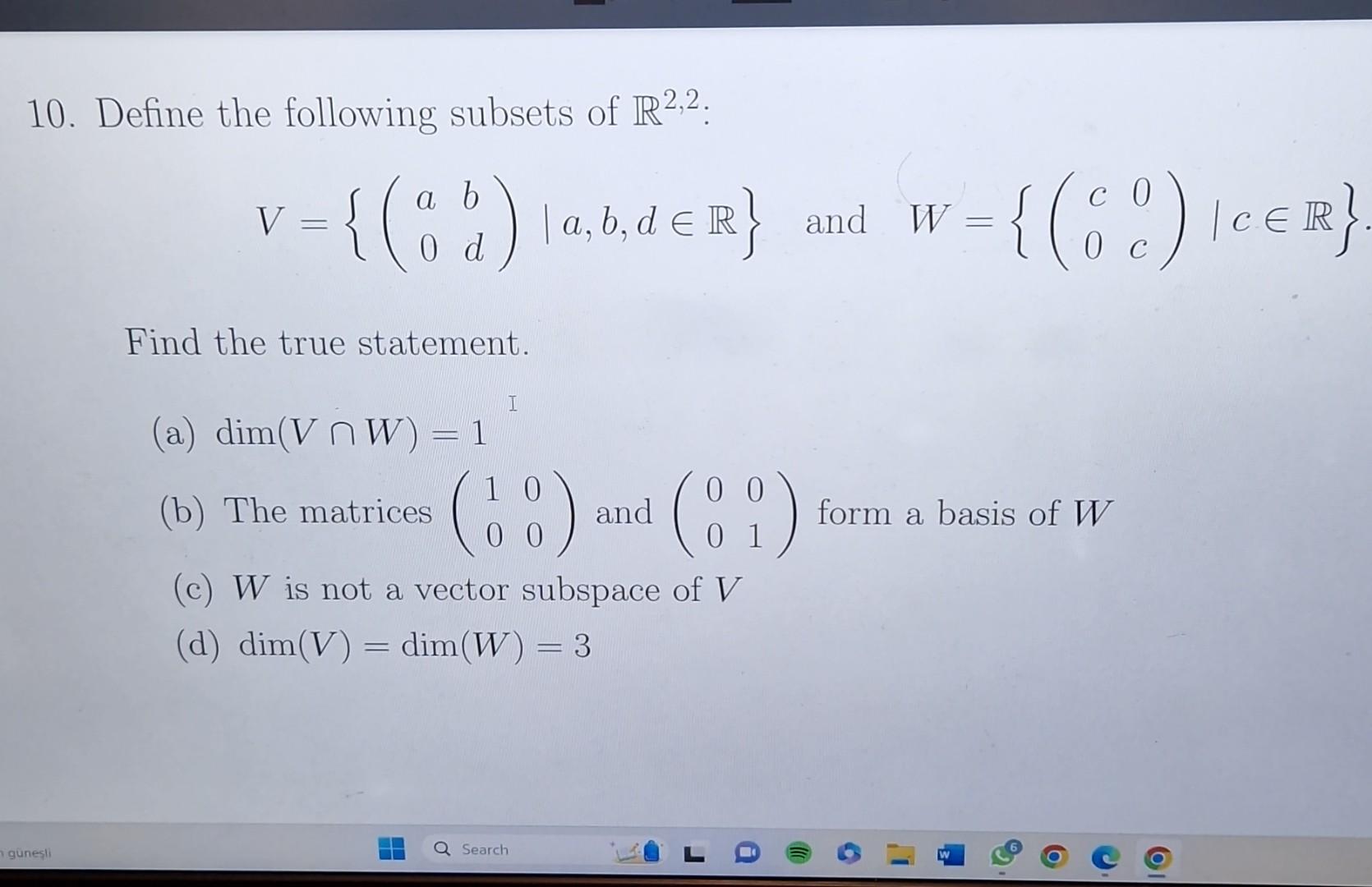 10. Define the following subsets of R2,2. | Chegg.com