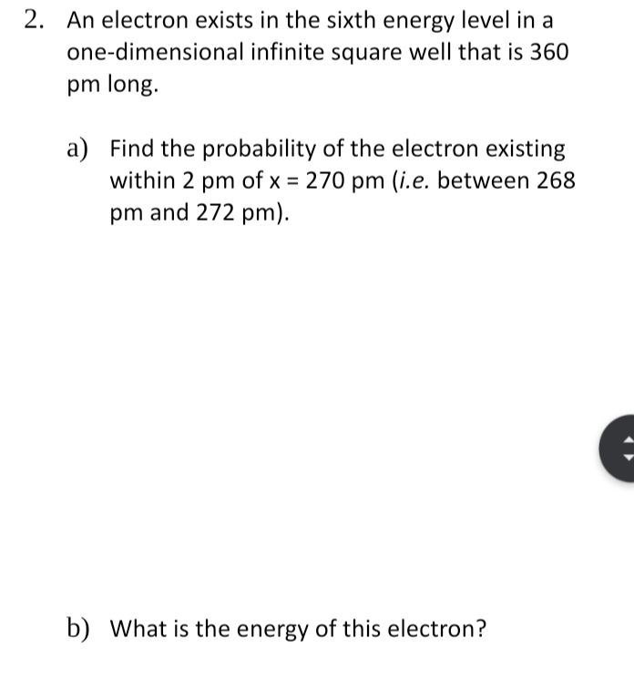 Solved 2 An Electron Exists In The Sixth Energy Level In A