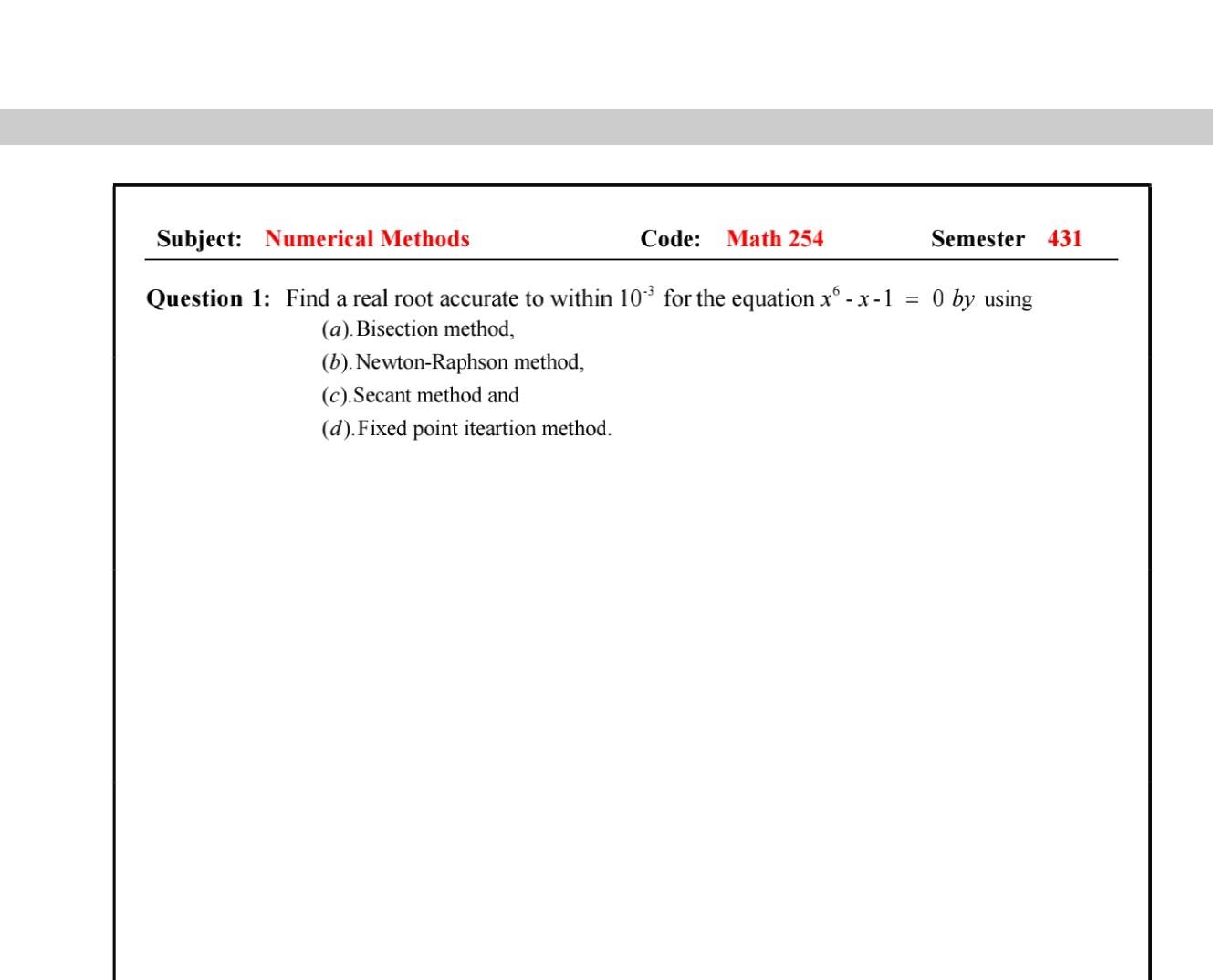 Solved Subject: Numerical Methods Code: Math 254 Semester | Chegg.com