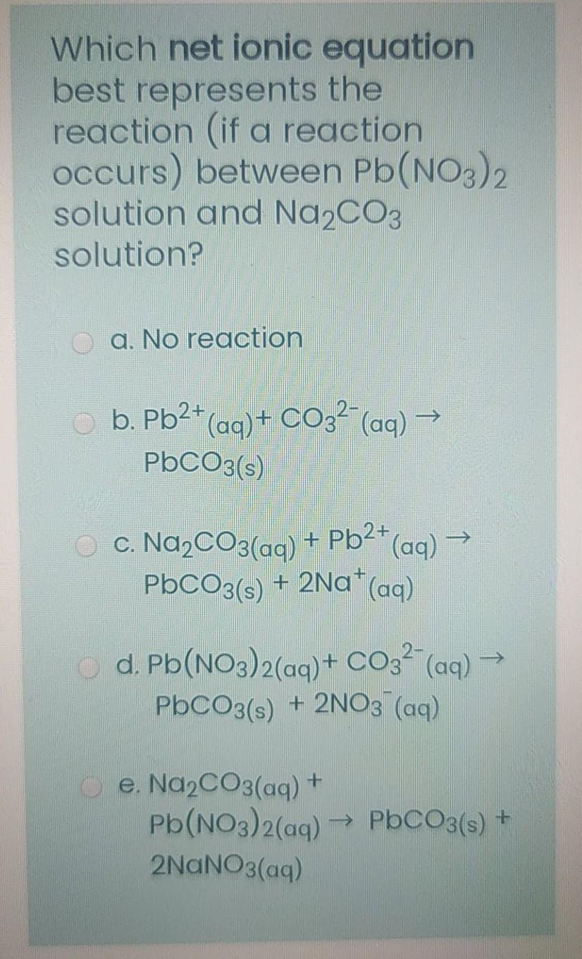 Solved Which net ionic equation best represents the reaction | Chegg.com