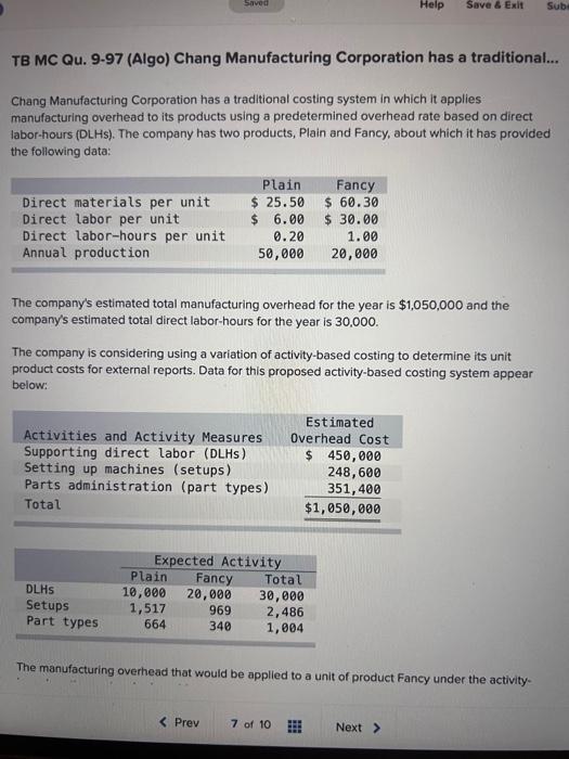 Solved TB MC Qu. 9−97 (Algo) Chang Manufacturing Corporation | Chegg.com Solved TB MC Qu. 9−97 (Algo) Chang Manufacturing Corporation | Chegg.com