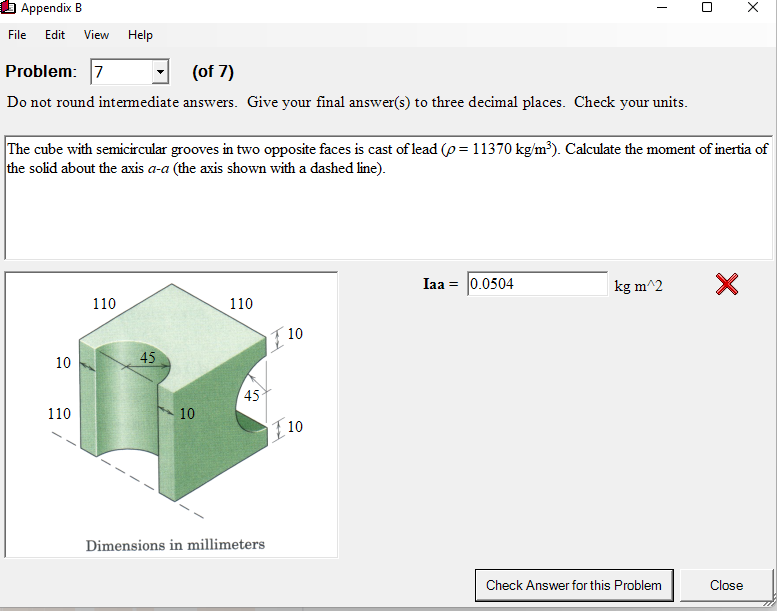 Solved \rho =11370k(g)/(m^(3)) ﻿a-a (the axis shown with a | Chegg.com