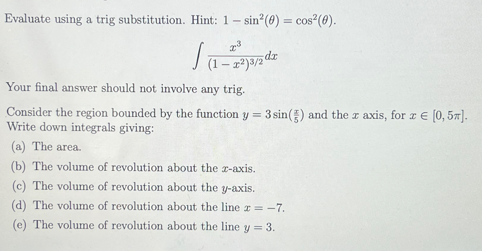 Solved Evaluate using a trig substitution. Hint: | Chegg.com
