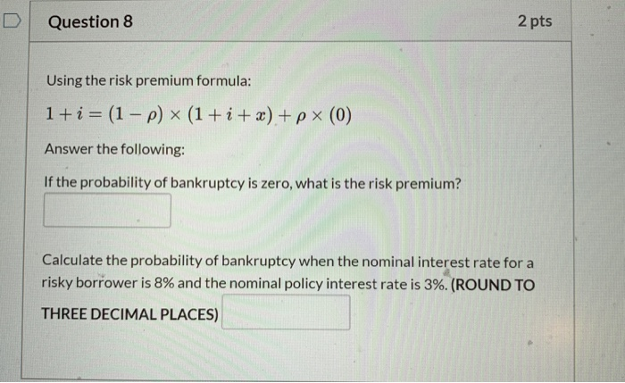 Solved D 2 pts Question 8 Using the risk premium formula: 1 | Chegg.com