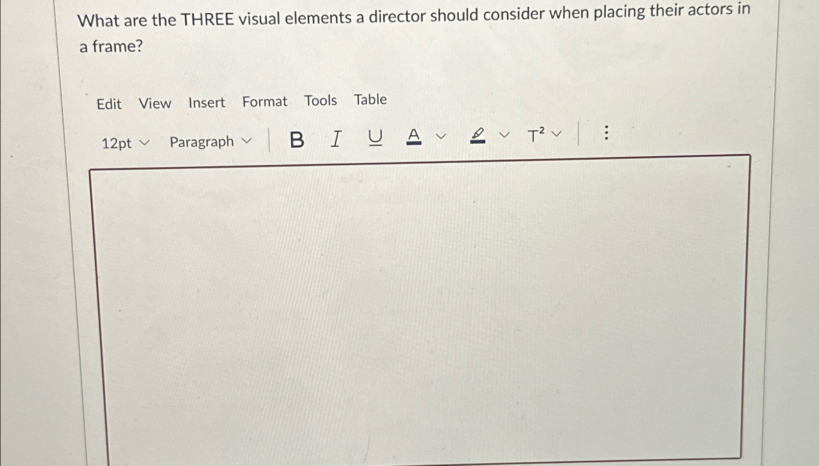 Solved What are the THREE visual elements a director should | Chegg.com