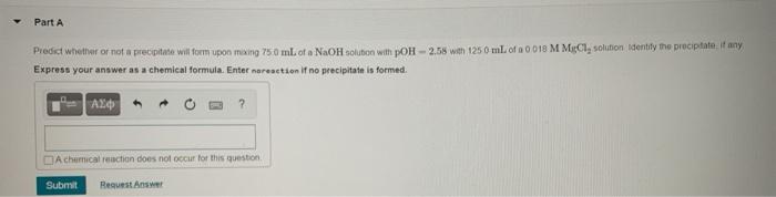 Solved Part A Predict whether or not a precipitate will form | Chegg.com