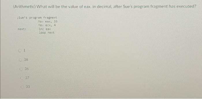 Solved (Arithmetic What will be the value of eax, in decimal | Chegg.com