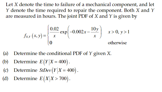 Solved Let x ﻿denote the time to failure of a mechanical | Chegg.com