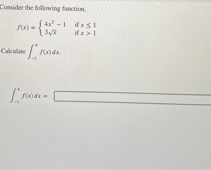 Solved Consider the following function. f(x)={4x5−13x if x≤1 | Chegg.com