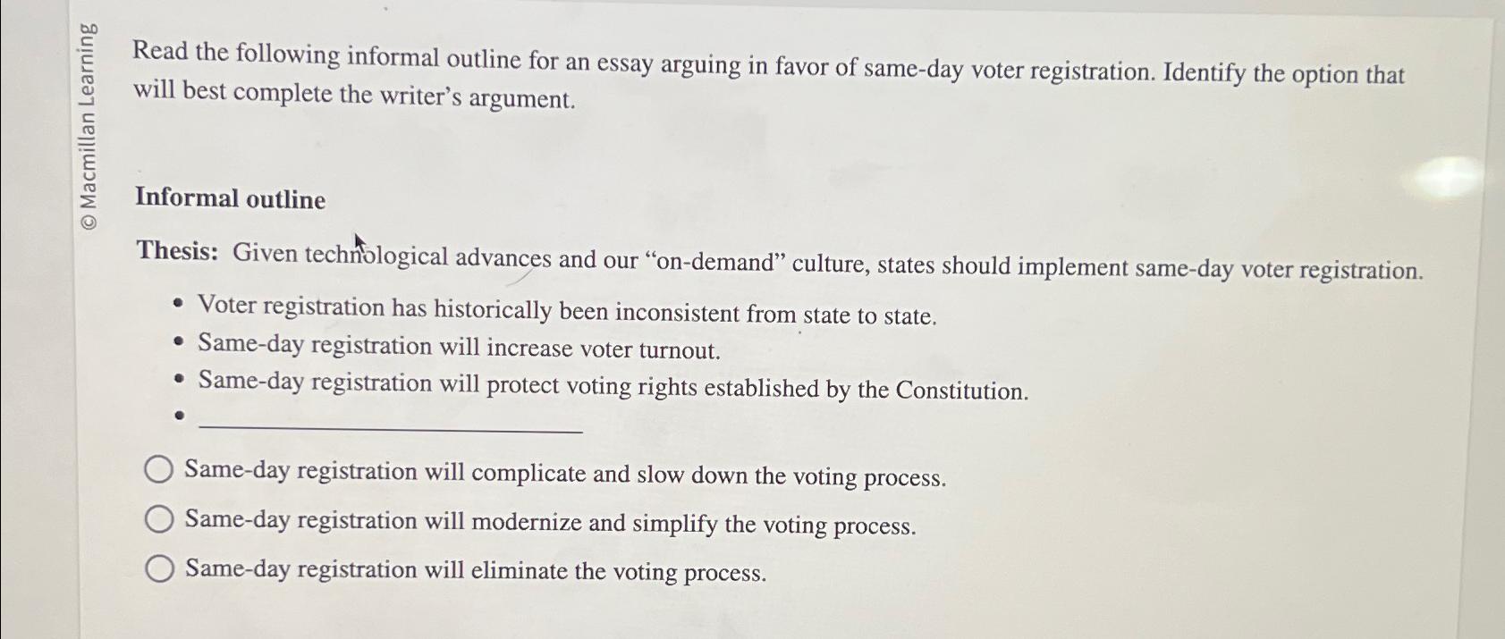 Solved will best complete the writer's argument.Informal | Chegg.com
