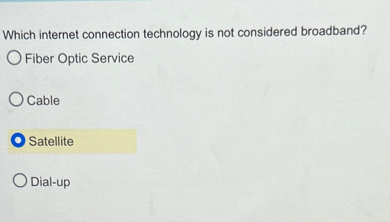 Solved Which internet connection technology is not | Chegg.com