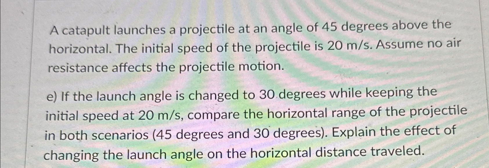 Solved A catapult launches a projectile at an angle of 45 | Chegg.com