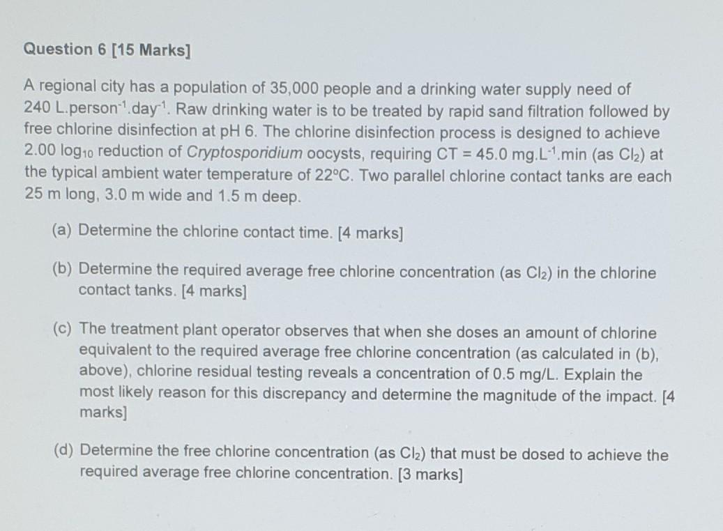 Solved Question 6 [15 Marks] A regional city has a | Chegg.com