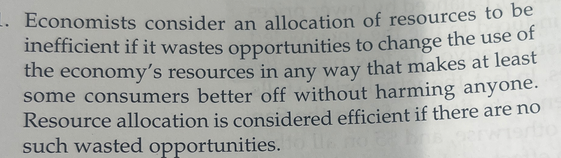Solved Economists consider an allocation of resources to be | Chegg.com