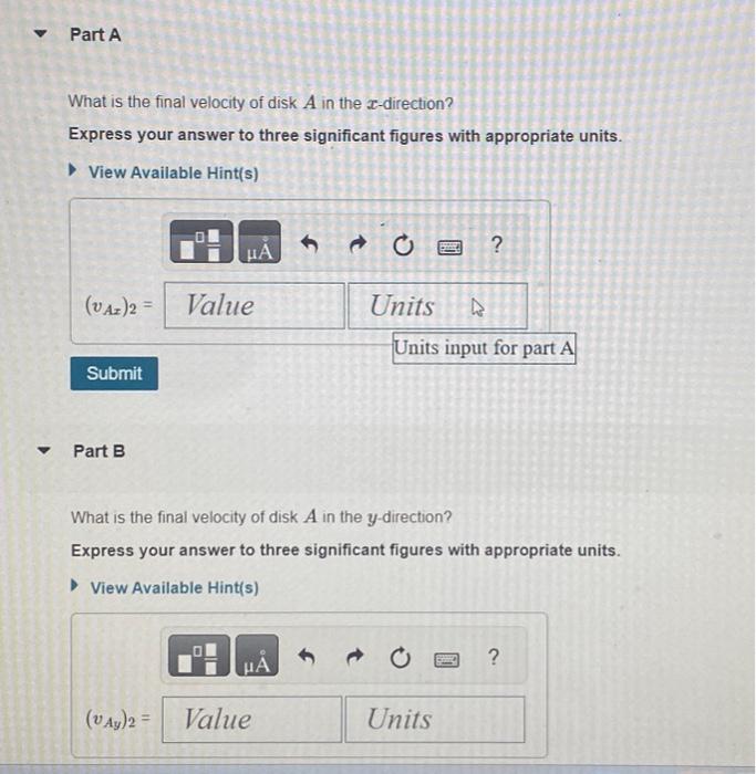 Solved Learning Goal: Two disks collide with the initial | Chegg.com