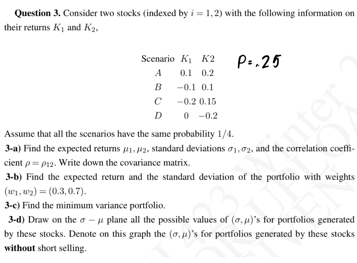 Solved Question 3. ﻿Consider two stocks (indexed by i=1,2 ) | Chegg.com