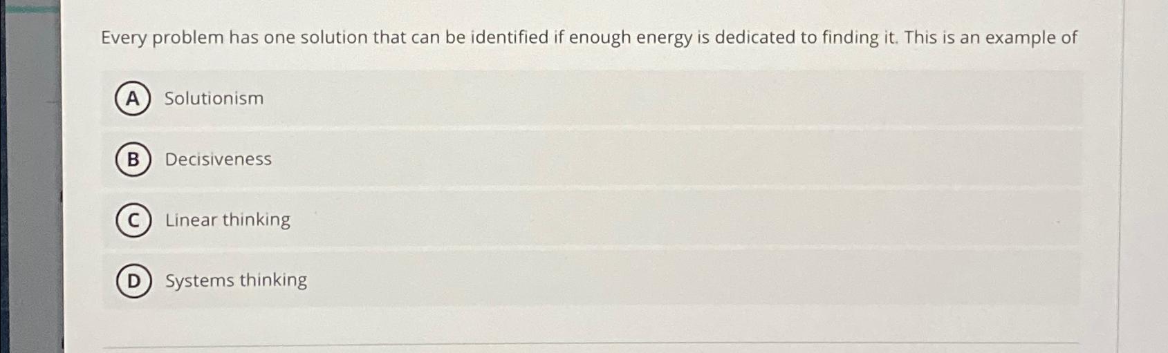 Solved Every problem has one solution that can be identified | Chegg.com