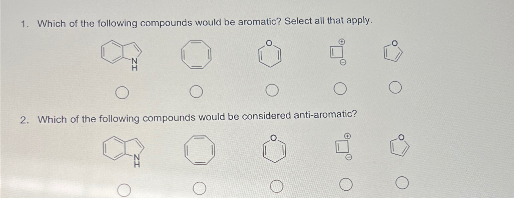 Solved Which of the following compounds would be aromatic? | Chegg.com