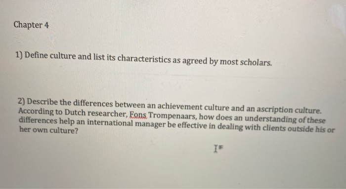 Solved Chapter 4 1) Define culture and list its | Chegg.com