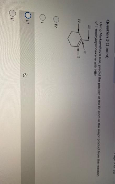 Solved Question 5 (1 point) Using Markovnikov's rule, | Chegg.com