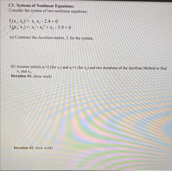 Solved C3. Systems of Nonlinear Equations: Consider the | Chegg.com
