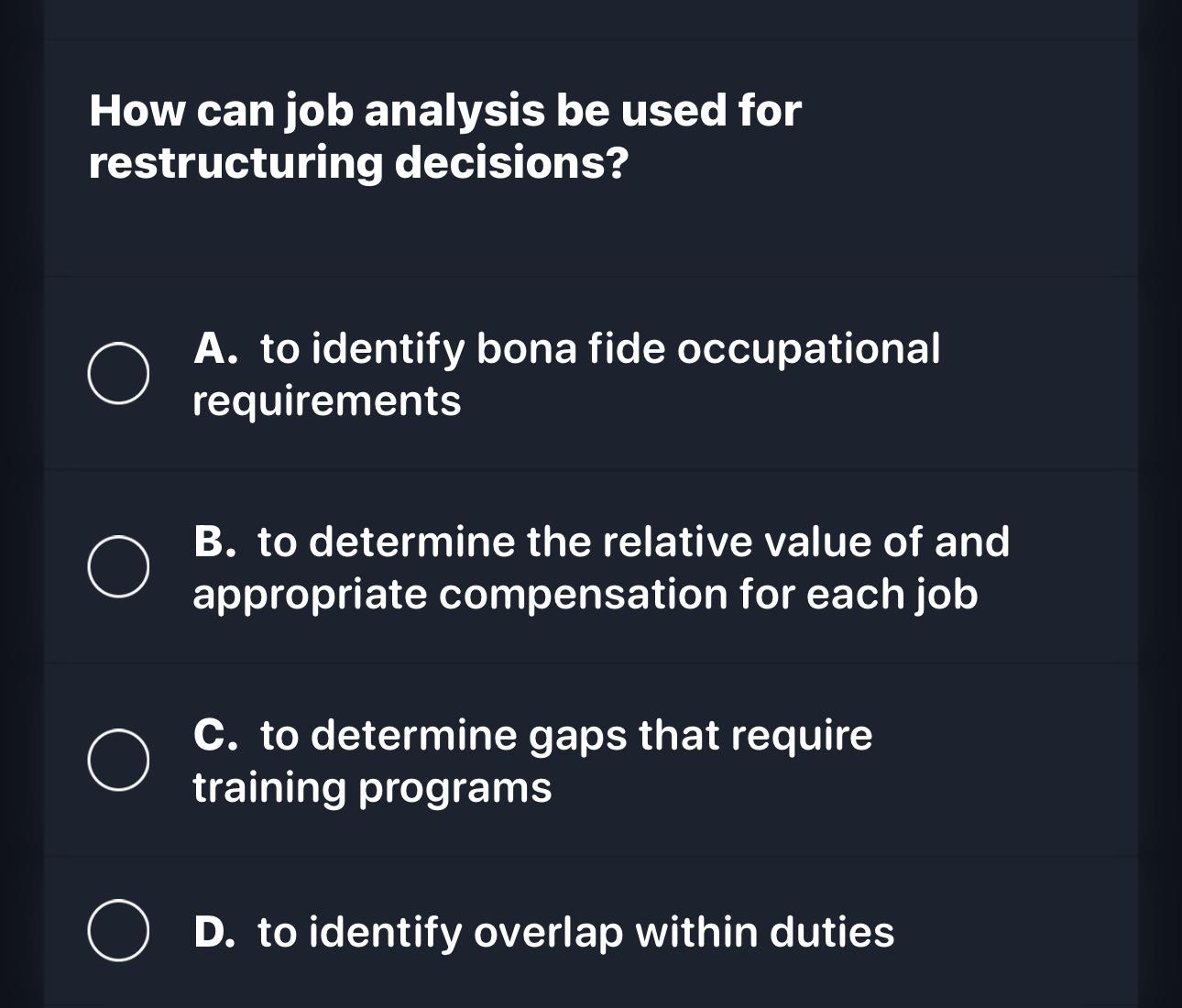Solved How can job analysis be used for restructuring | Chegg.com