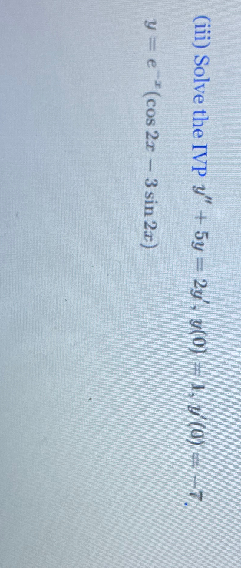 Solved (iii) ﻿Solve the IVP | Chegg.com