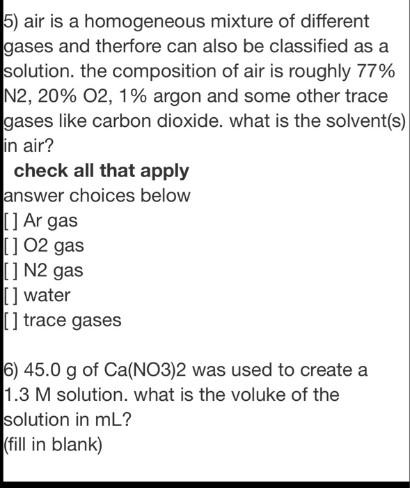 Solved 5) air is a homogeneous mixture of different gases | Chegg.com