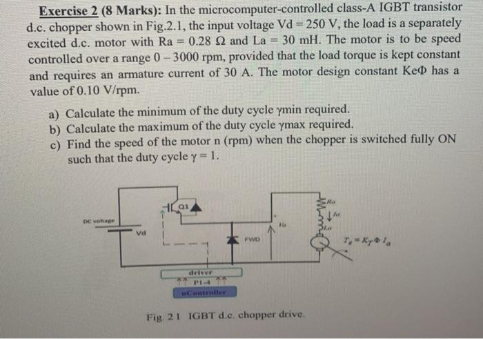 Solved Exercise 2 (8 Marks): In the microcomputer-controlled | Chegg.com