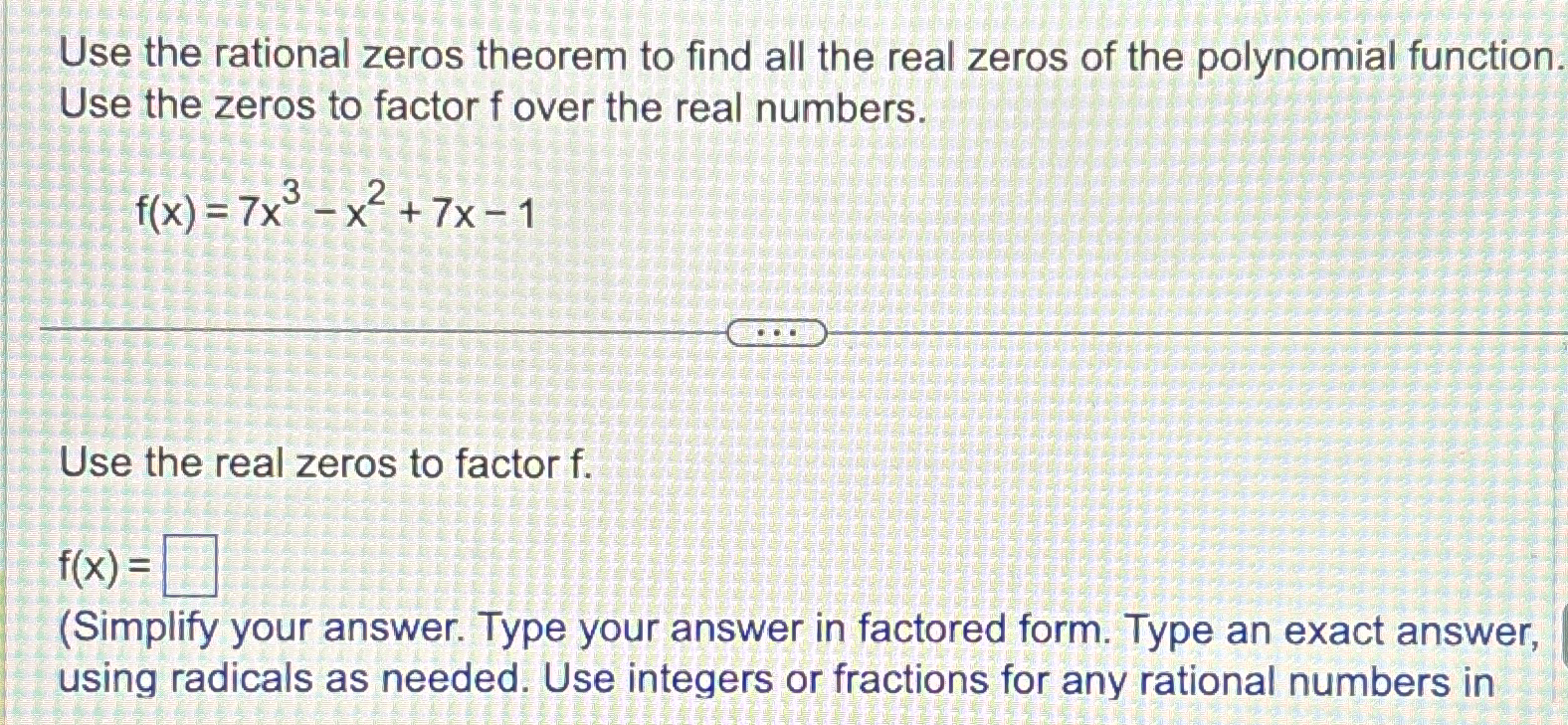 Solved Use the rational zeros theorem to find all the real | Chegg.com