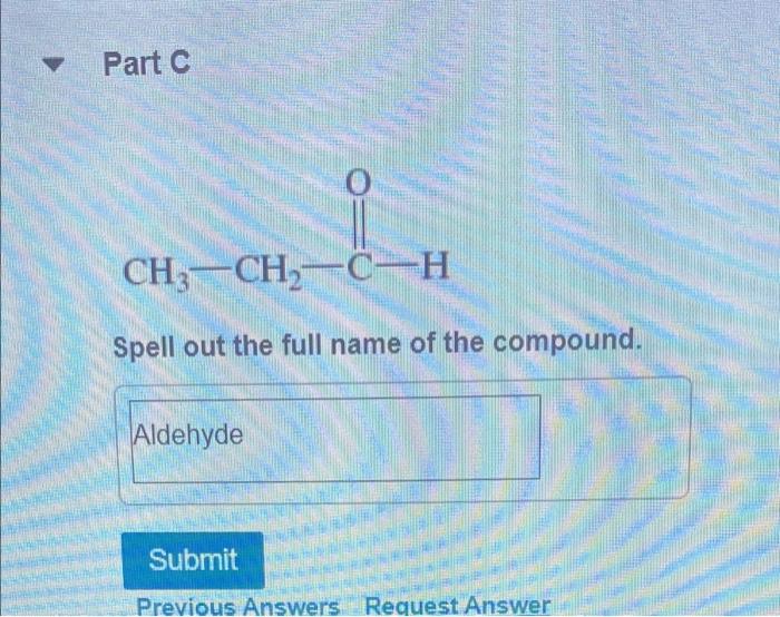 Solved Part A butyraldehyde Draw the molecule on the canvas | Chegg.com
