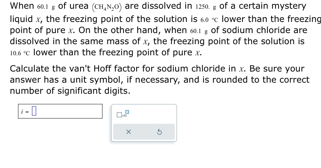 Solved When 60.1g ﻿of urea (CH4N2O) ﻿are dissolved in 1250.g | Chegg.com