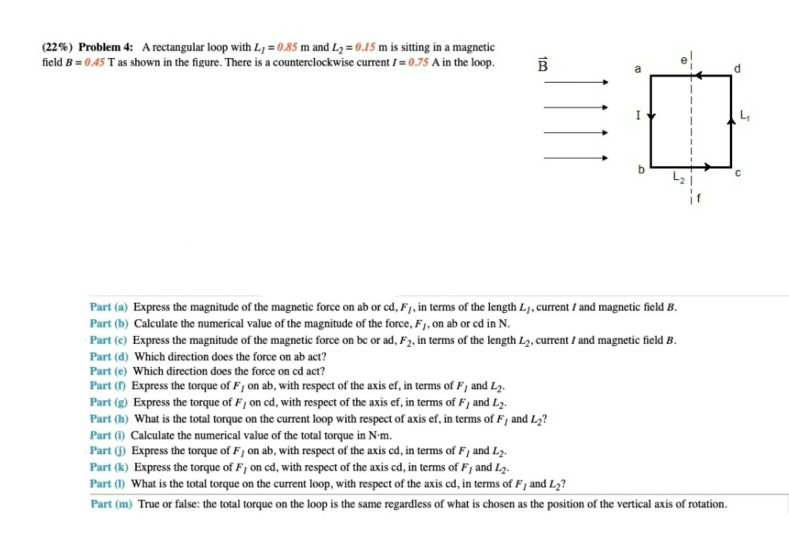 Solved (22%) Problem 4: A rectangular loop with L; = 0.85 m | Chegg.com