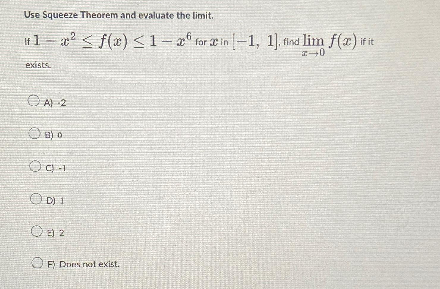Solved Use Squeeze Theorem and evaluate the limit.If | Chegg.com
