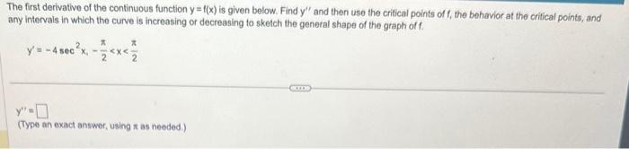 Solved The first derivative of the continuous function | Chegg.com